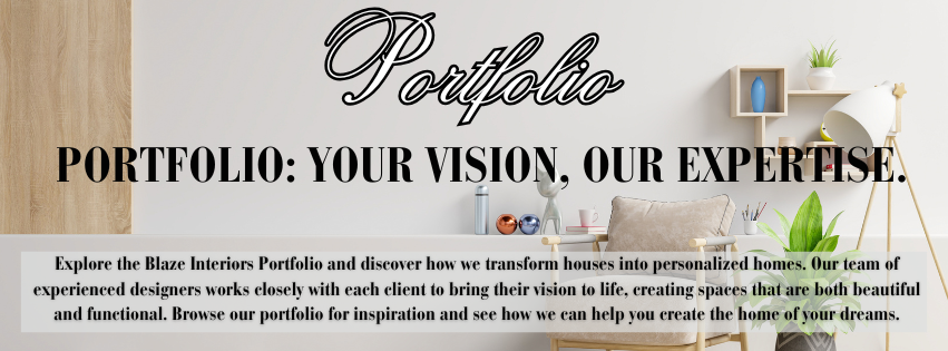 PORTFOLIO – blaze-interiors.com